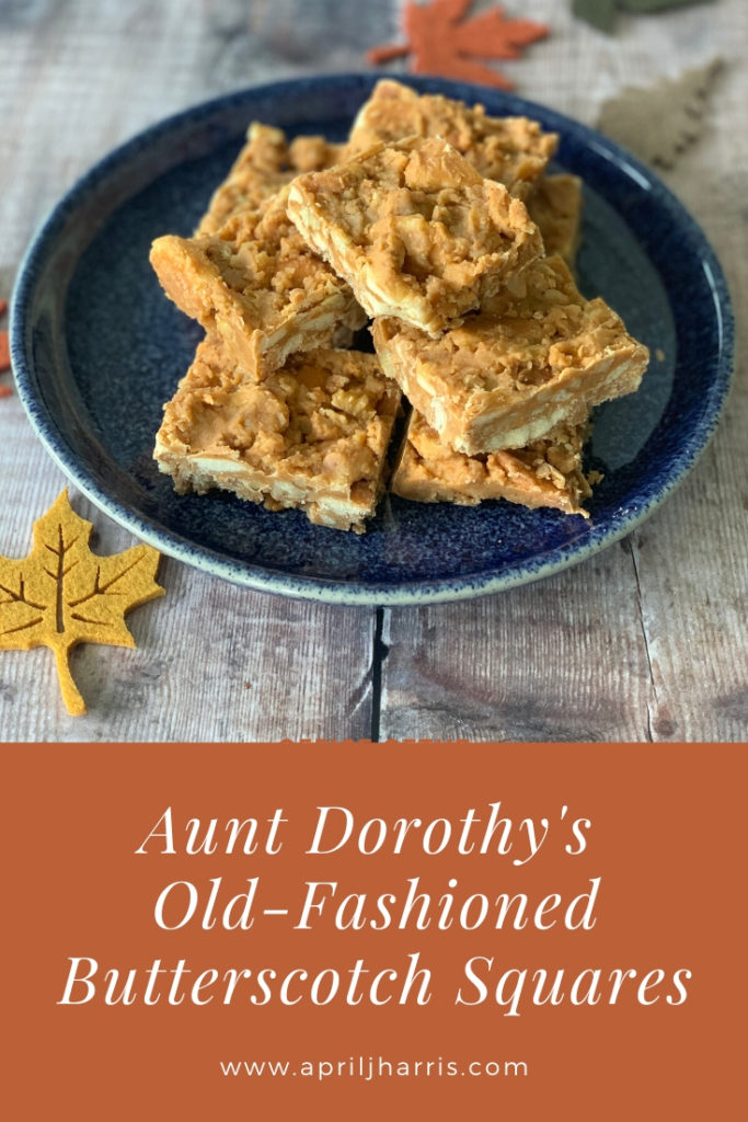 Butterscotch Squares - An Old Fashioned Recipe - April J Harris